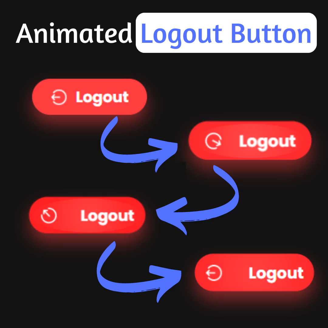 Create Animated Logout Button Using HTML and CSS Create Animated Logout Button Using HTML and CSS